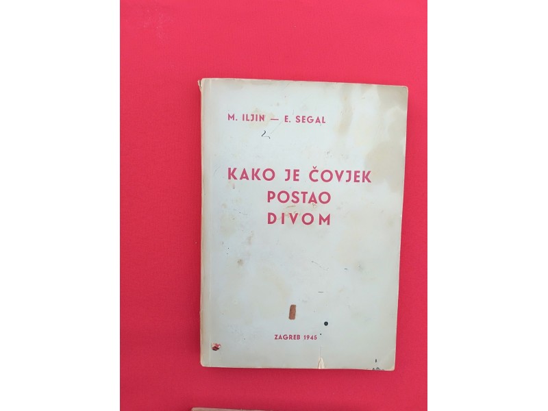 *Kako je čovjek postao divom Ilijin