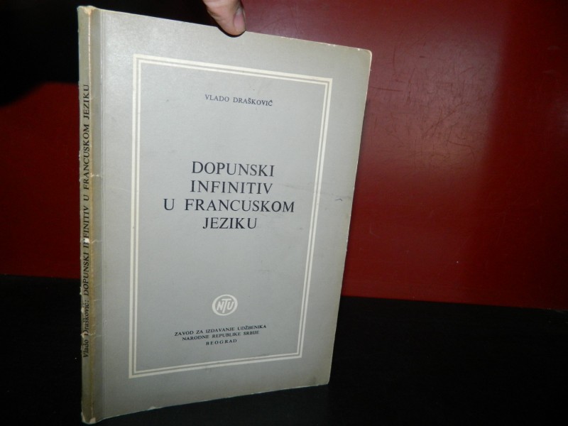 Dopunski infinitiv u francuskom jeziku, Vlado Draškovi