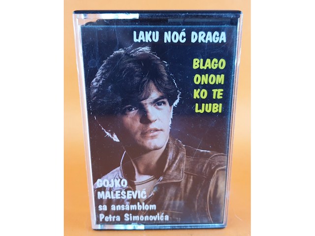 Gojko Malešević Sa Ans.Petra Simonovića‎–Laku noc draga