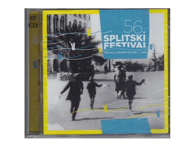 56. Splitski Festival - Festival Zabavne Glazbe2016 2CD