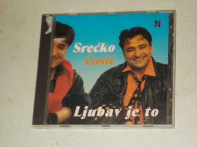 Srećko Ćosić-Ljubav je to