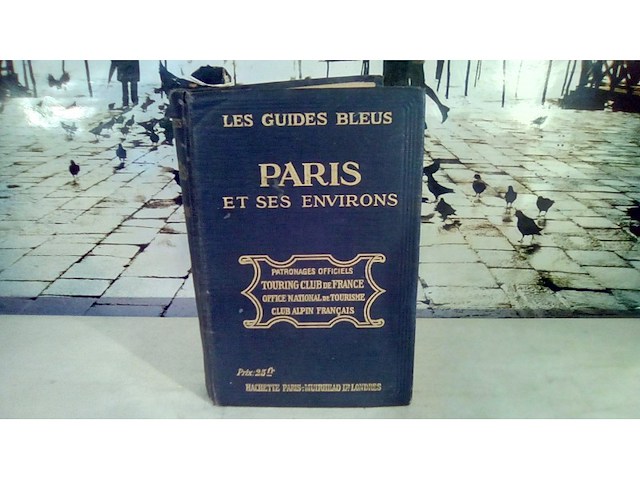 PARIS et ses environs  Pariz i okolina  vodic  1924