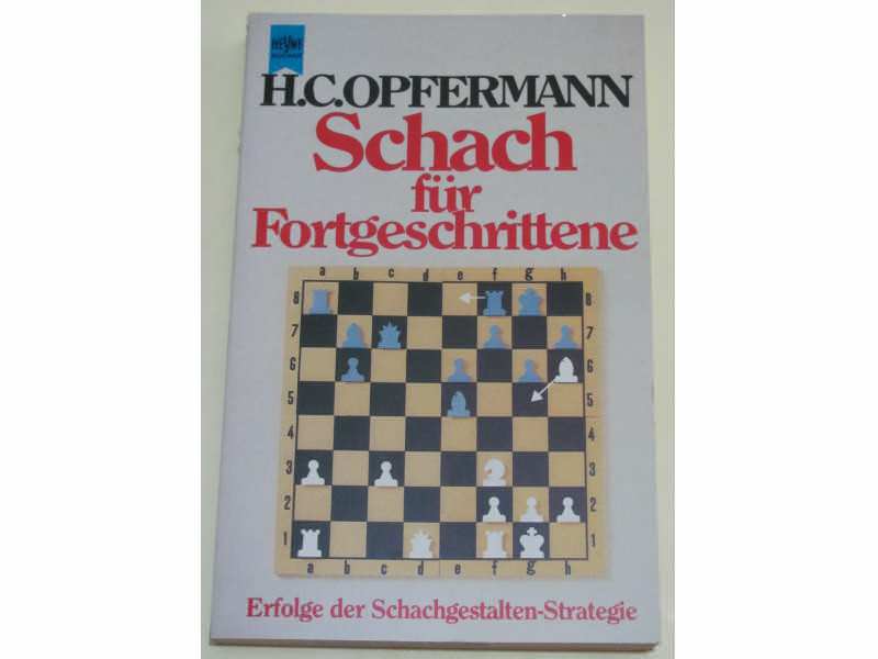 Napredni šah - H.C.Opfermann