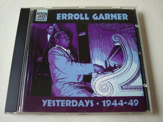 Erroll Garner - Yesterdays - Early Recordings 1944-49