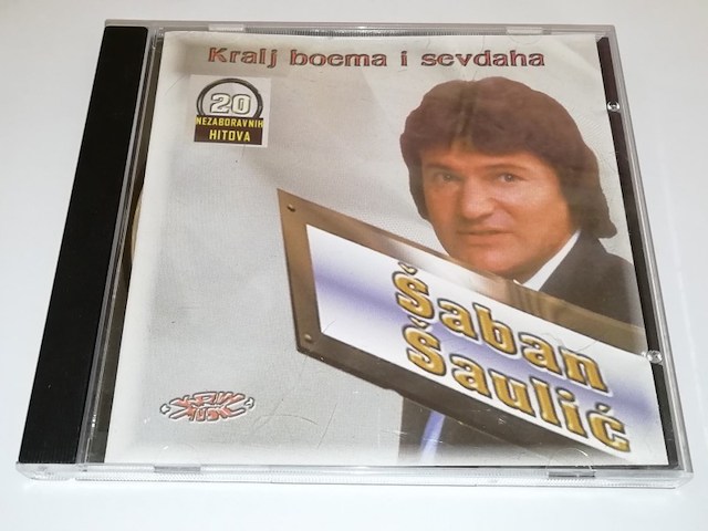 Šaban Šaulić ‎– Kralj Boema i Sevdaha