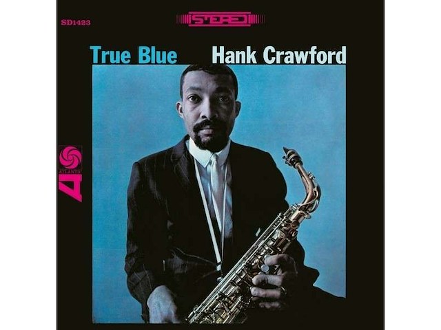 Hank Crawford ‎– True Blue