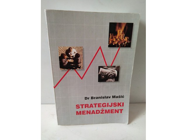 Strategijski menadžment - Branislav Mašić