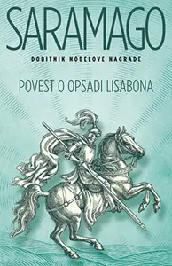 POVEST O OPSADI LISABONA - Žoze Saramago