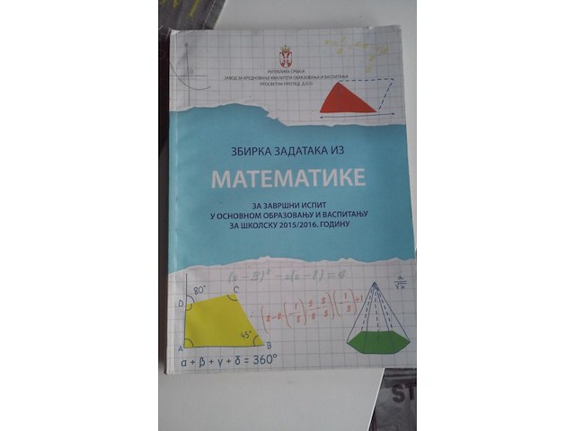 ZBIRKA iz matematike za zavrsni ispit