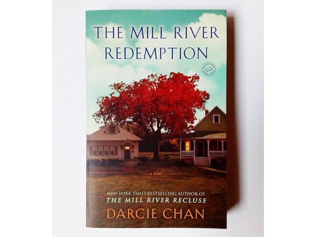 The Mill River Redemption - Darcie Chan