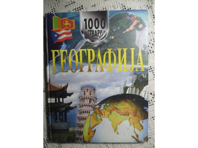 1000 STVARI koje treba znati: GEOGRAFIJA