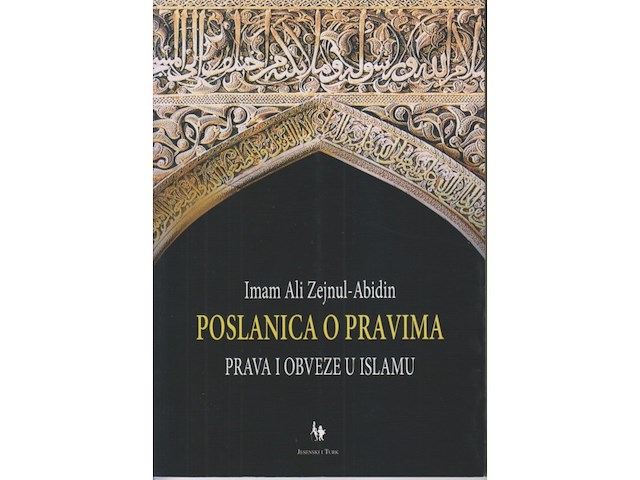 POSLANICA O PRAVIMA / PRAVA I OBVEZE U ISLAMU