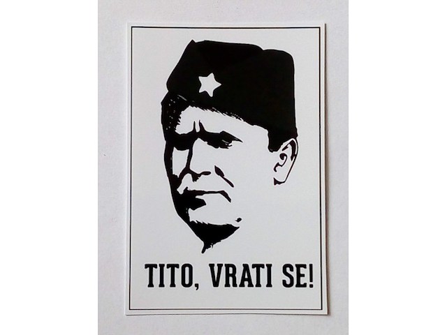 Tito, Vrati se!