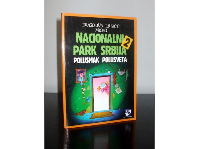 Nacionalni park Srbija 2 - Polusmak polusveta, nova