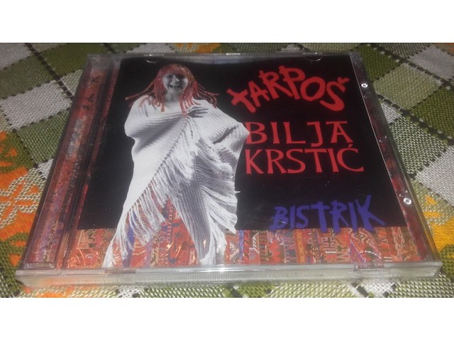 Bilja Krstić, Bistrik ‎– Tarpoš