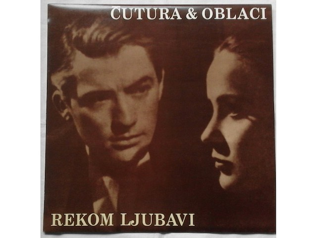 CUTURA  I  OBLACI  -  REKOM  LJUBAVI (Novo !!)