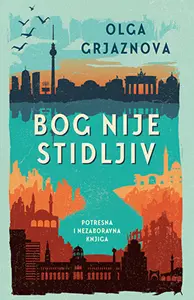 BOG NIJE STIDLJIV - Olga Grjaznova