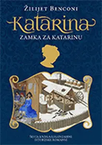 KATARINA - ZAMKA ZA KATARINU