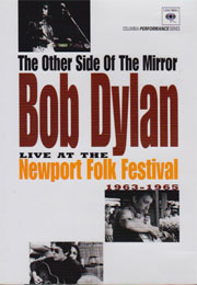 Bob Dylan – The Other Side Of The Mirror - Live At The Newport Folk Festival 1963 - 1965 (DVD)