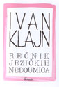 REČNIK JEZIČKIH NEDOUMICA - Ivan Klajn