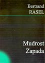 MUDROST ZAPADA - Bertrand Rasel