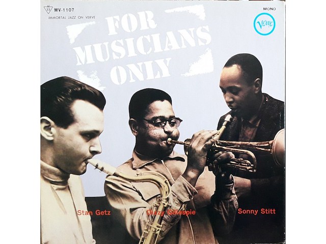 LP: STAN GETZ / GILLESPIE / STITT - FOR MUSICIANS ONLY