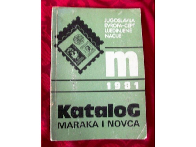 KATALOG MARAKA I NOVCA, Yu.Evropa-cept.UN. 1981.