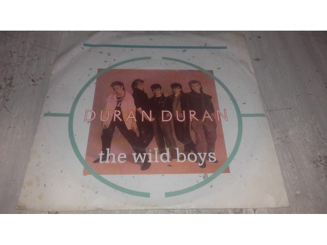 Duran Duran ‎– The Wild Boys