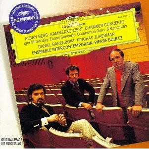 Berg: Chamber Concerto/Stravinsky: 'Dumbarton Oaks' Concerto; Ebony Concerto; 8 Miniatures