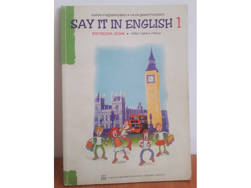 SAY IT IN ENGLISH 1 - udzbenik