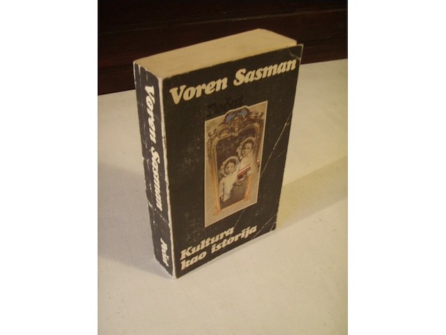 Voren Sasman - Kultura kao istorija