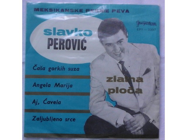 SLAVKO  PEROVIC  -  CASA  GORKIH  SUZA