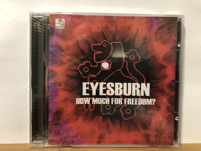 Eyesburn ‎– How Much For Freedom?