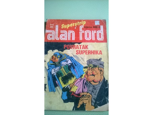 Alan Ford. Povratak Superhika.