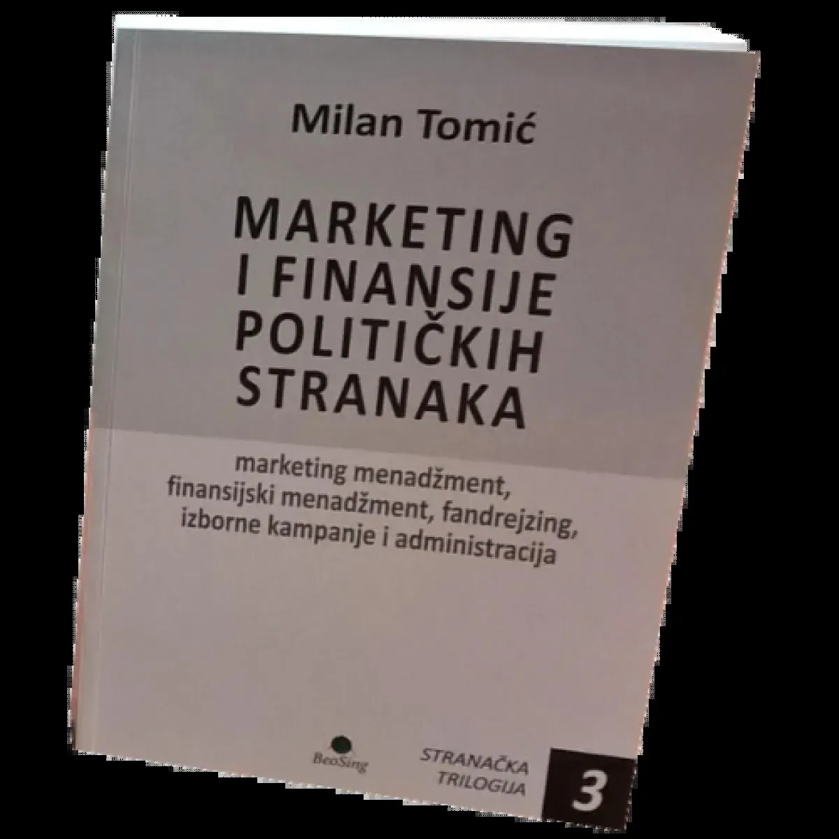 MARKETING I FINANSIJE POLITIČKIH STRANAKA