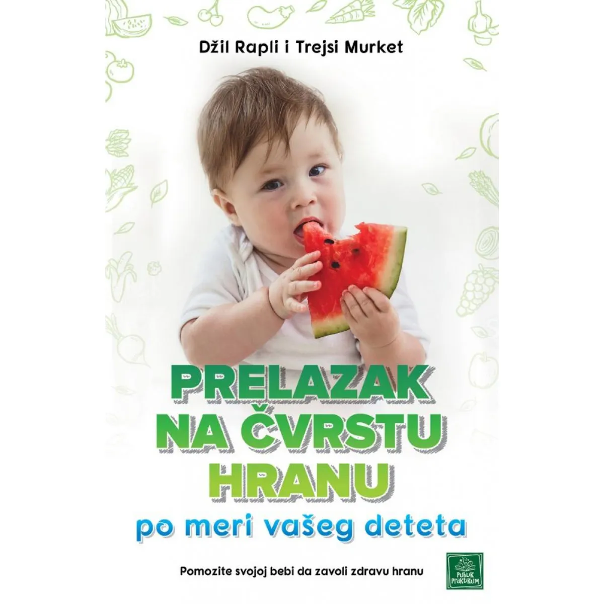 PRELAZAK NA ČVRSTU HRANU