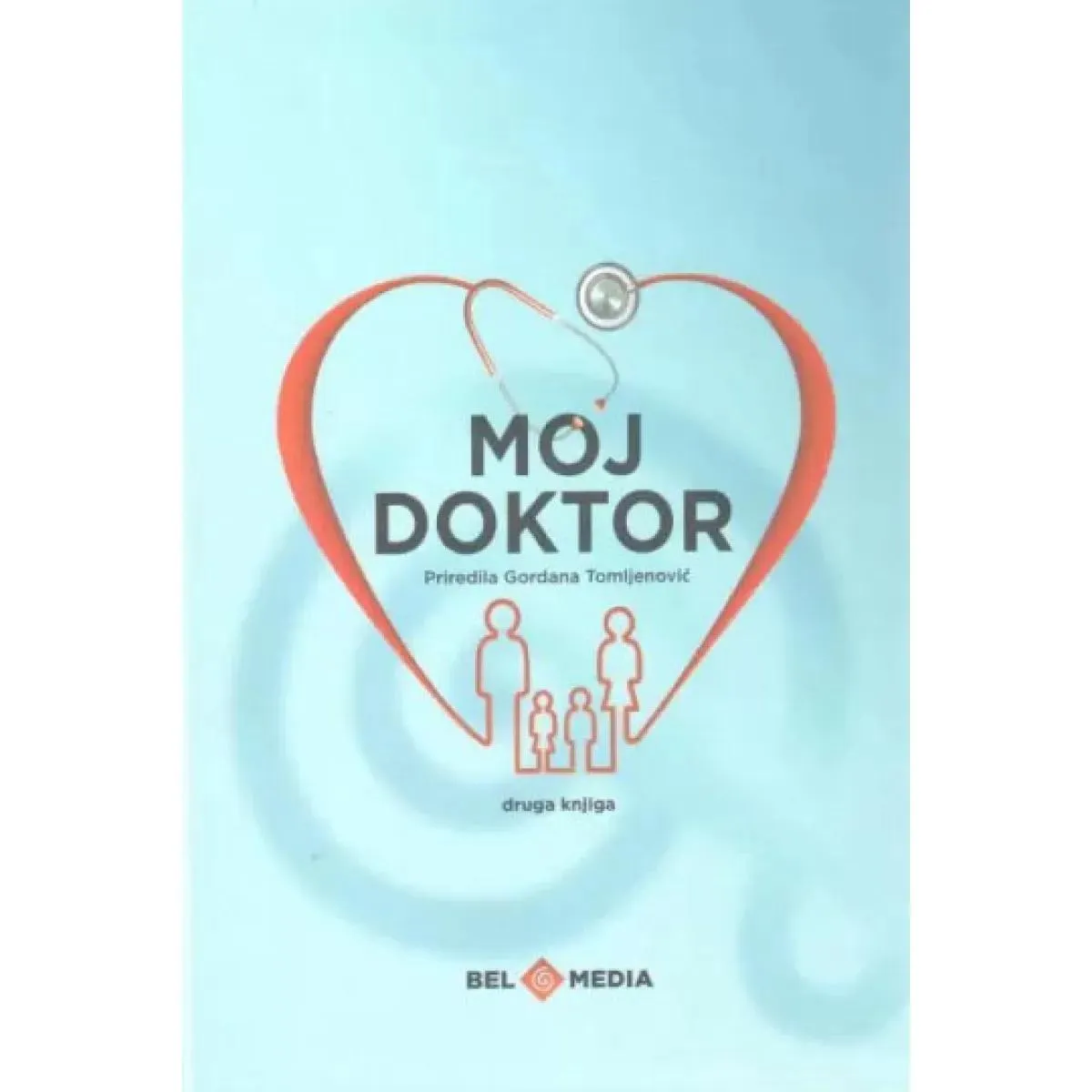 MOJ DOKTOR Knjiga 2