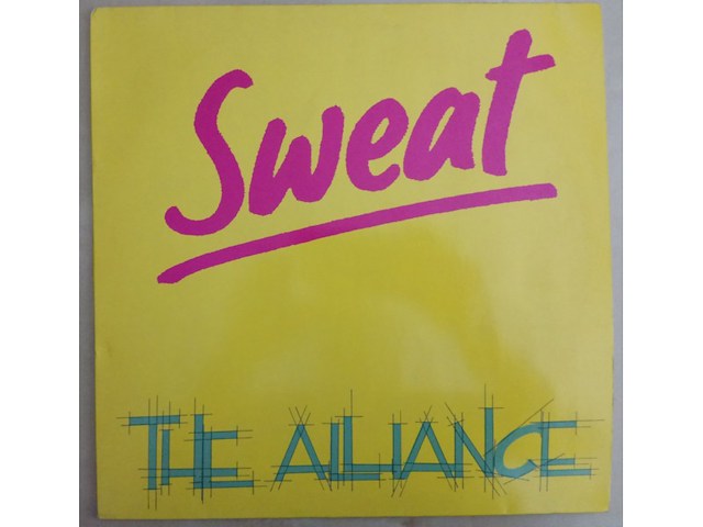 The Alliance ‎– Sweat