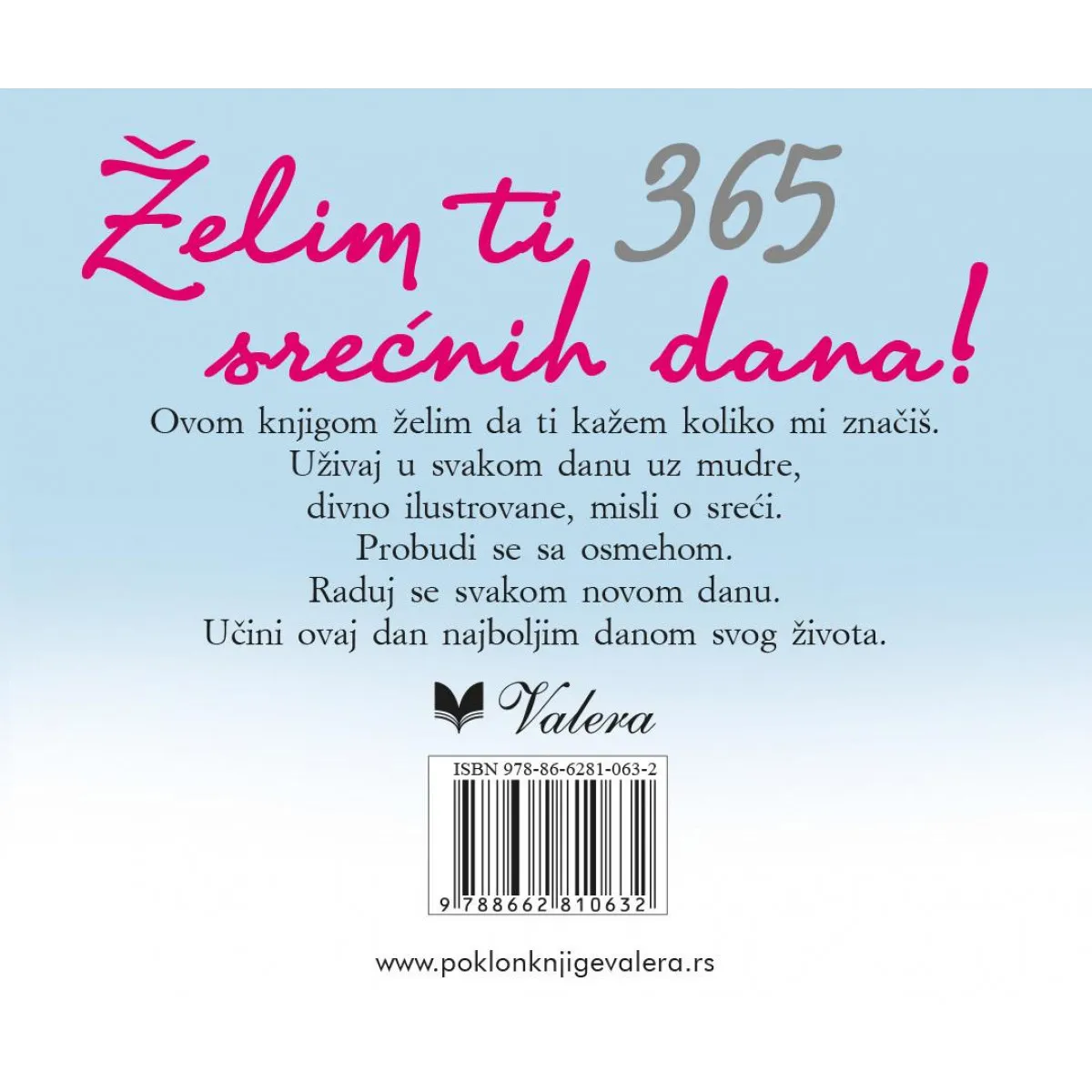 ŽELIM TI 365 SREĆNIH DANA