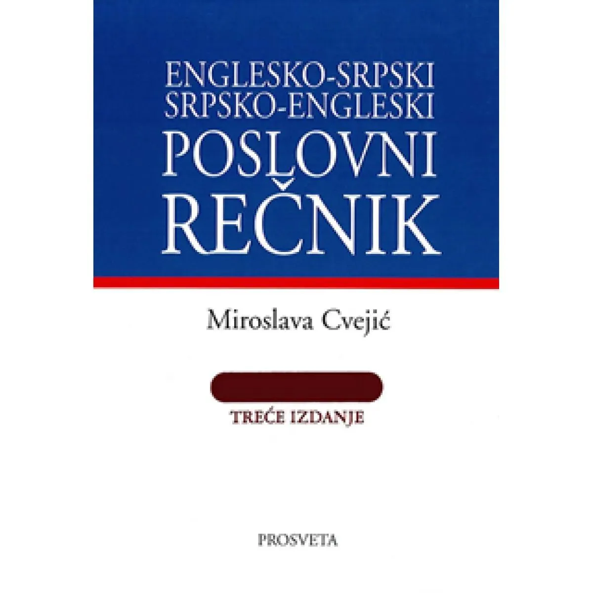 POSLOVNI REČNIK englesko-srpski, srpsko-engleski