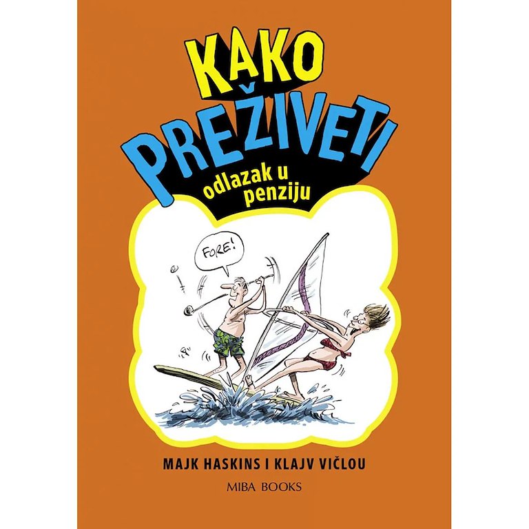 KAKO PREŽIVETI odlazak u penziju