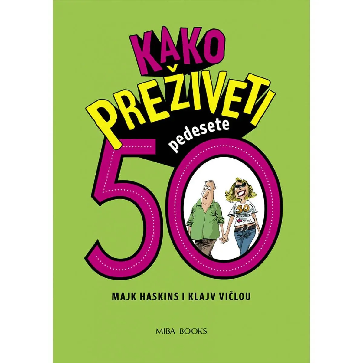 KAKO PREŽIVETI 50