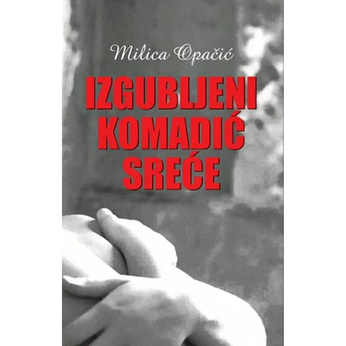 IZGUBLJENI KOMADIĆ SREĆE