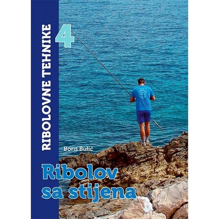 RIBOLORIBOLOVNE TEHNIKE 4 RIBOLOV SA STJENA