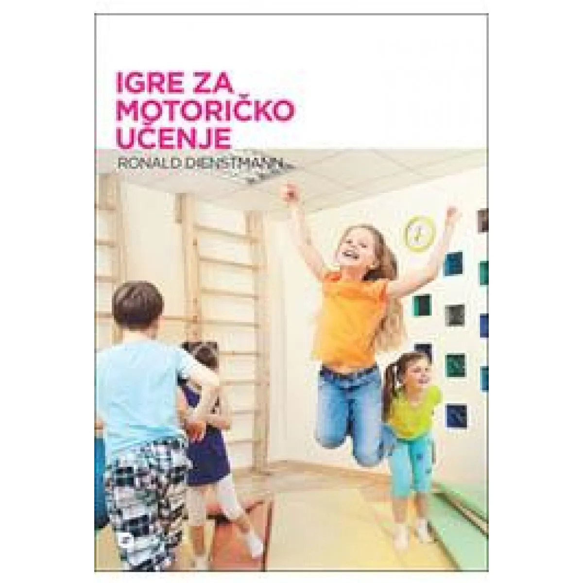 IGRE ZA MOTORIČKO UČENJE