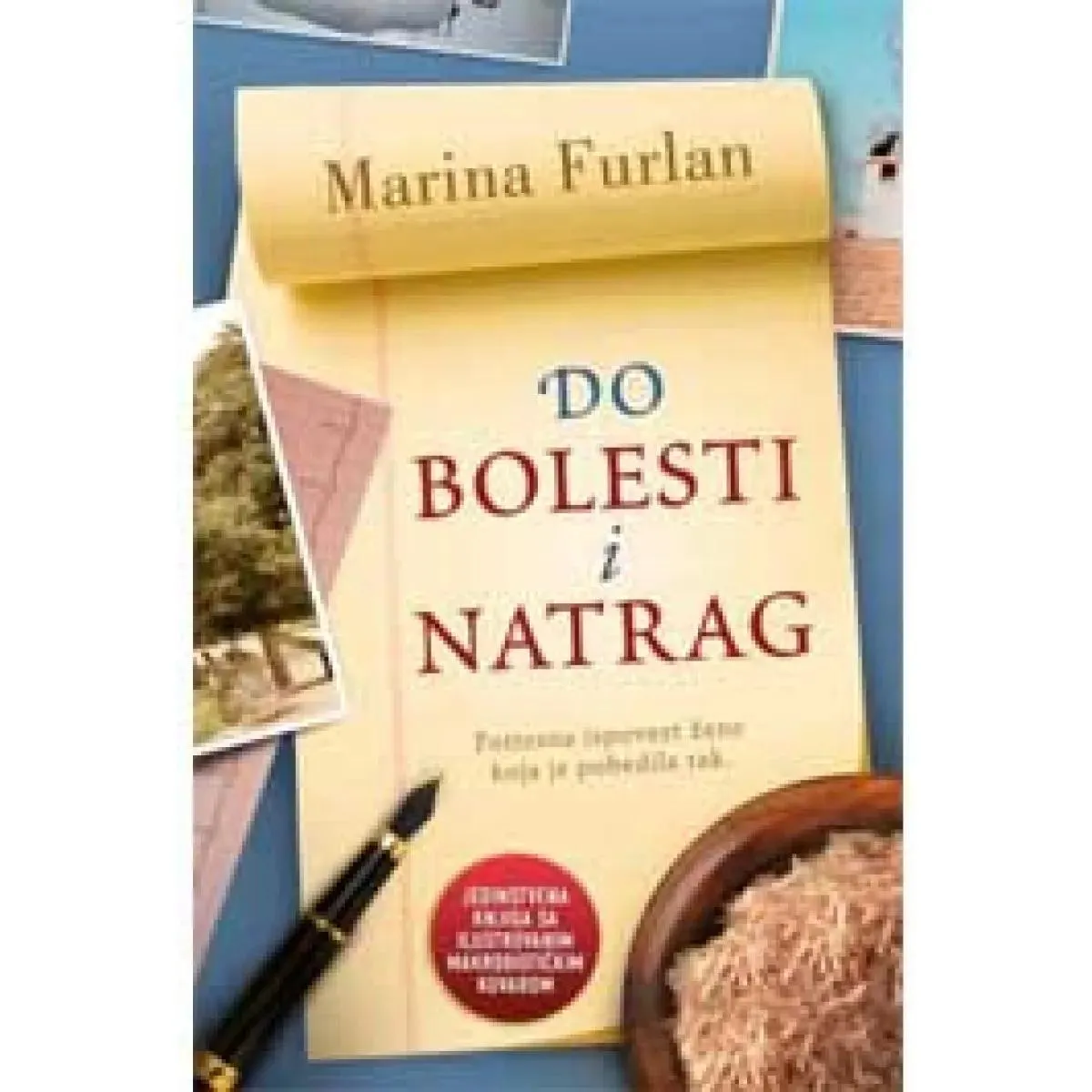 DO BOLESTI I NATRAG