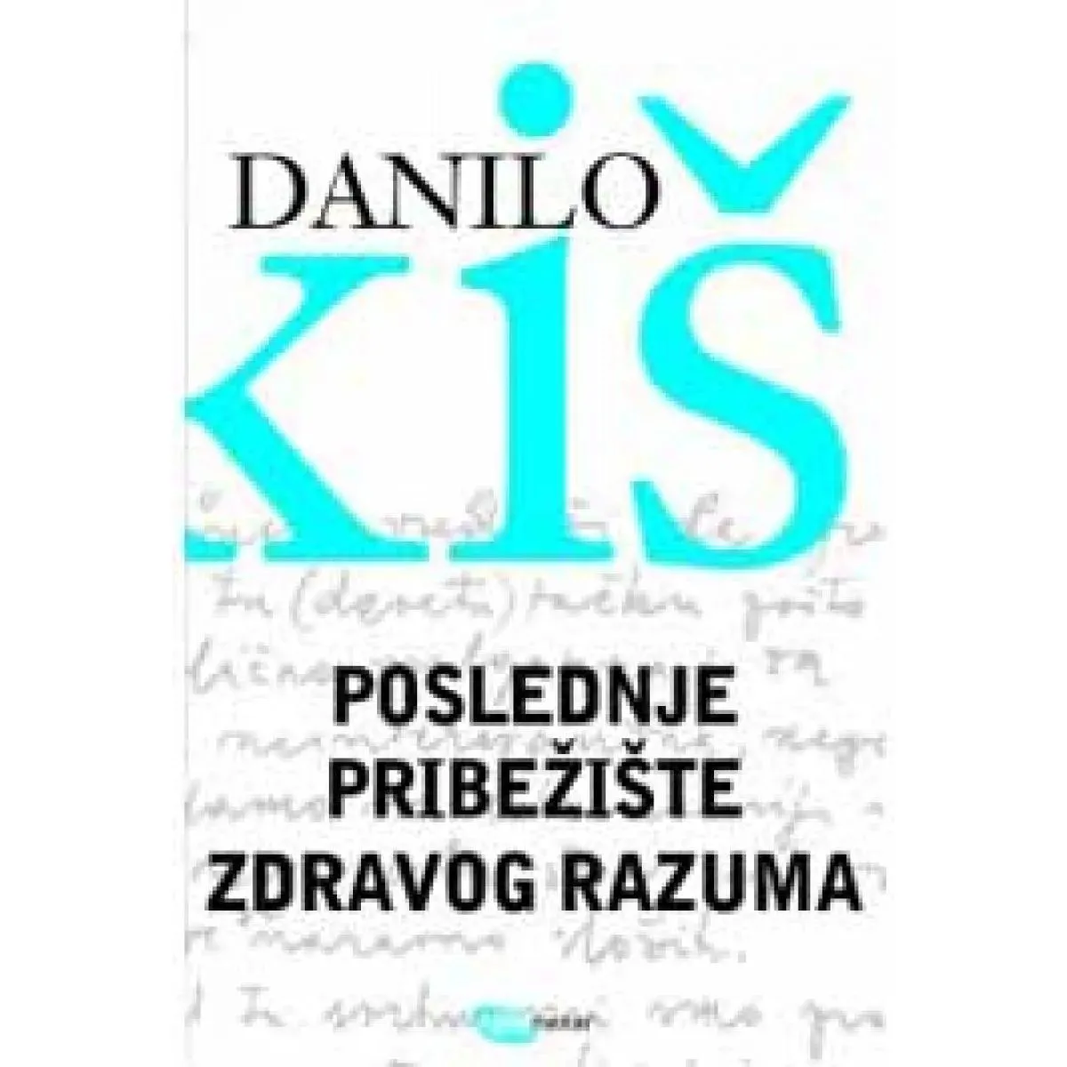 POSLEDNJE PRIBEŽISTE ZDRAVOG RAZUMA