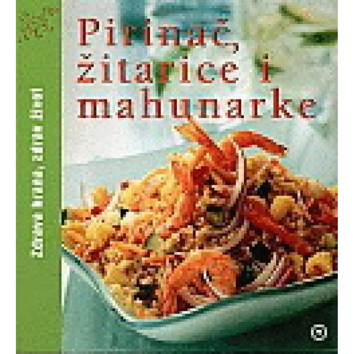 PIRINAČ ŽITARICE I MAHUNARKE