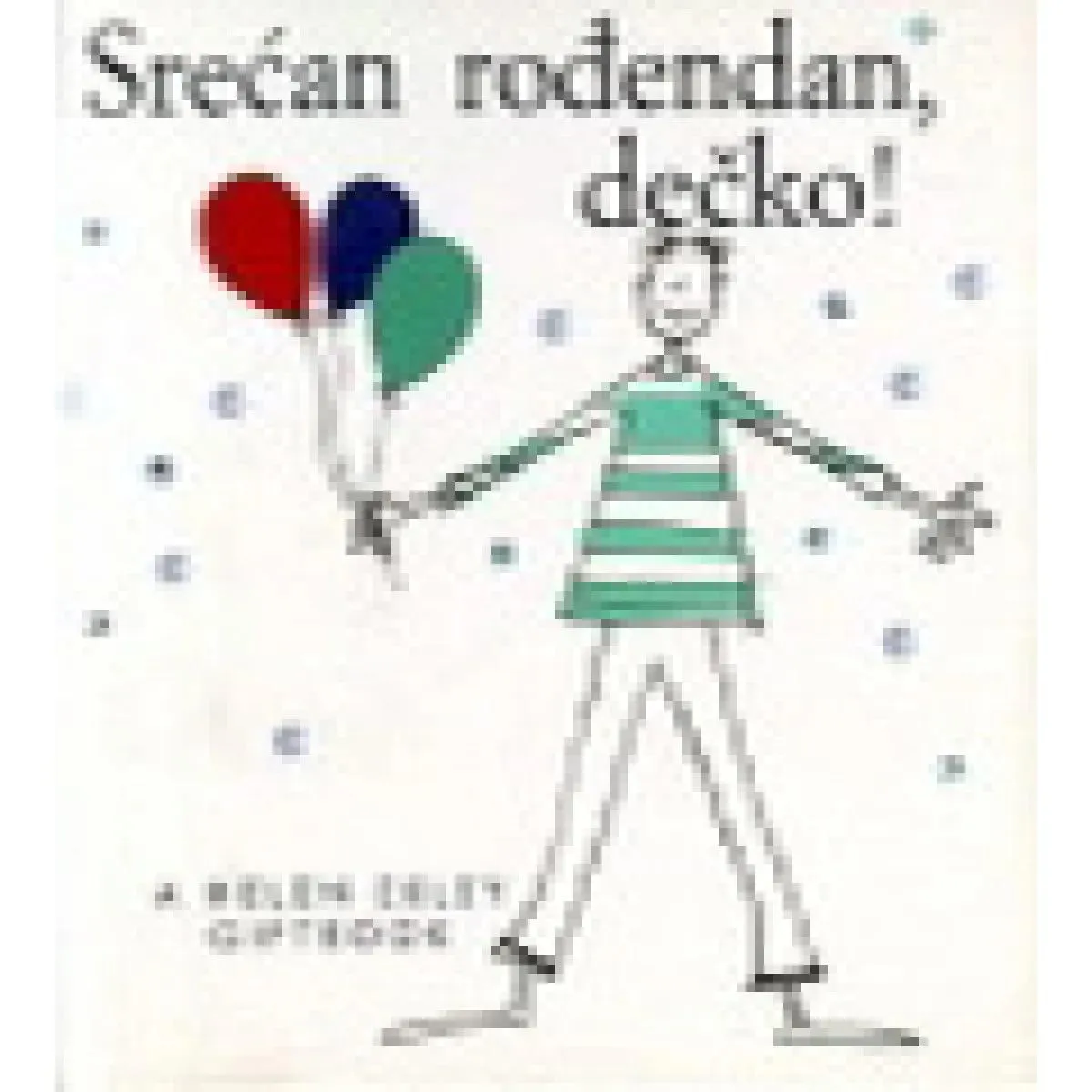 SREĆAN ROĐENDAN DEČKO