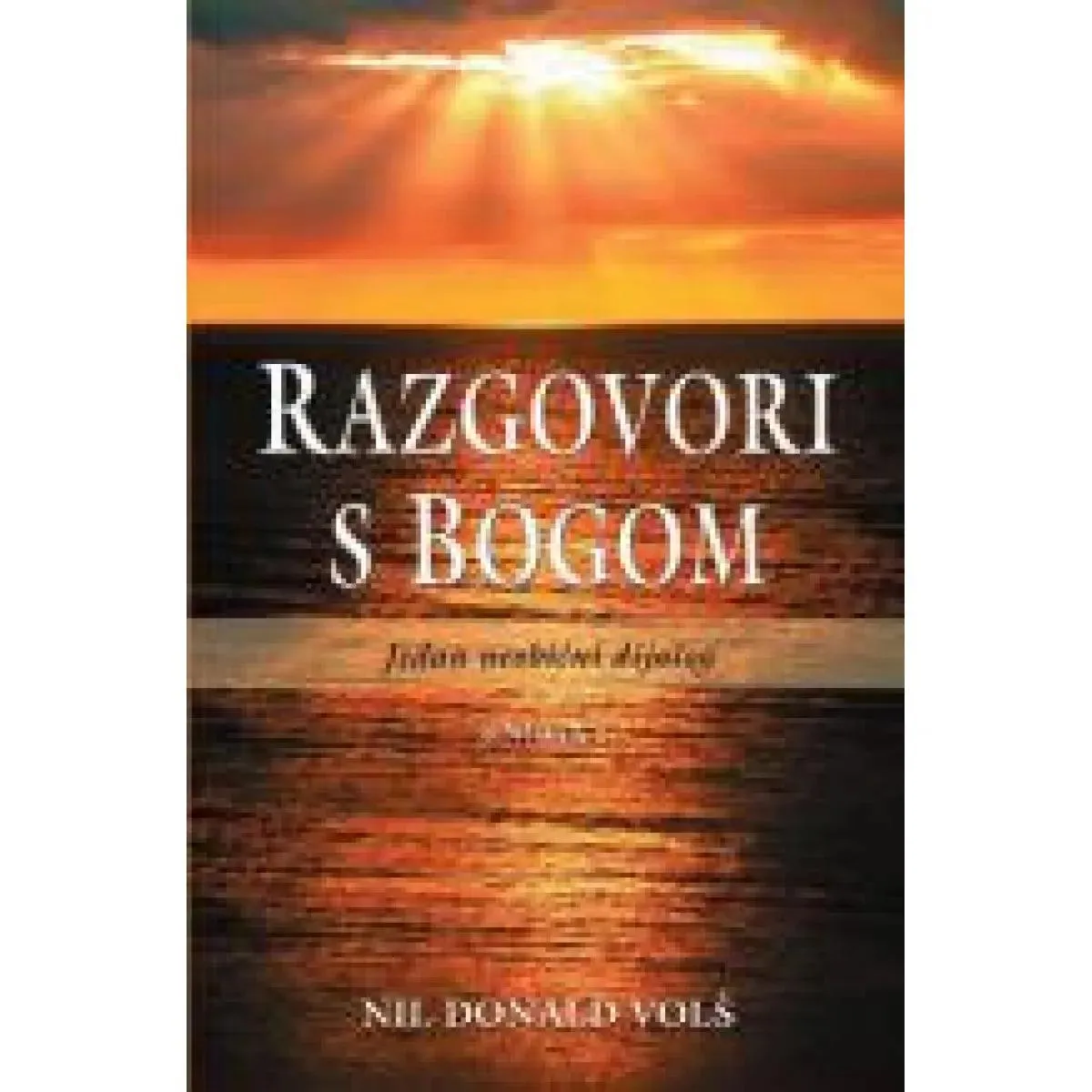 RAZGOVORI S BOGOM III